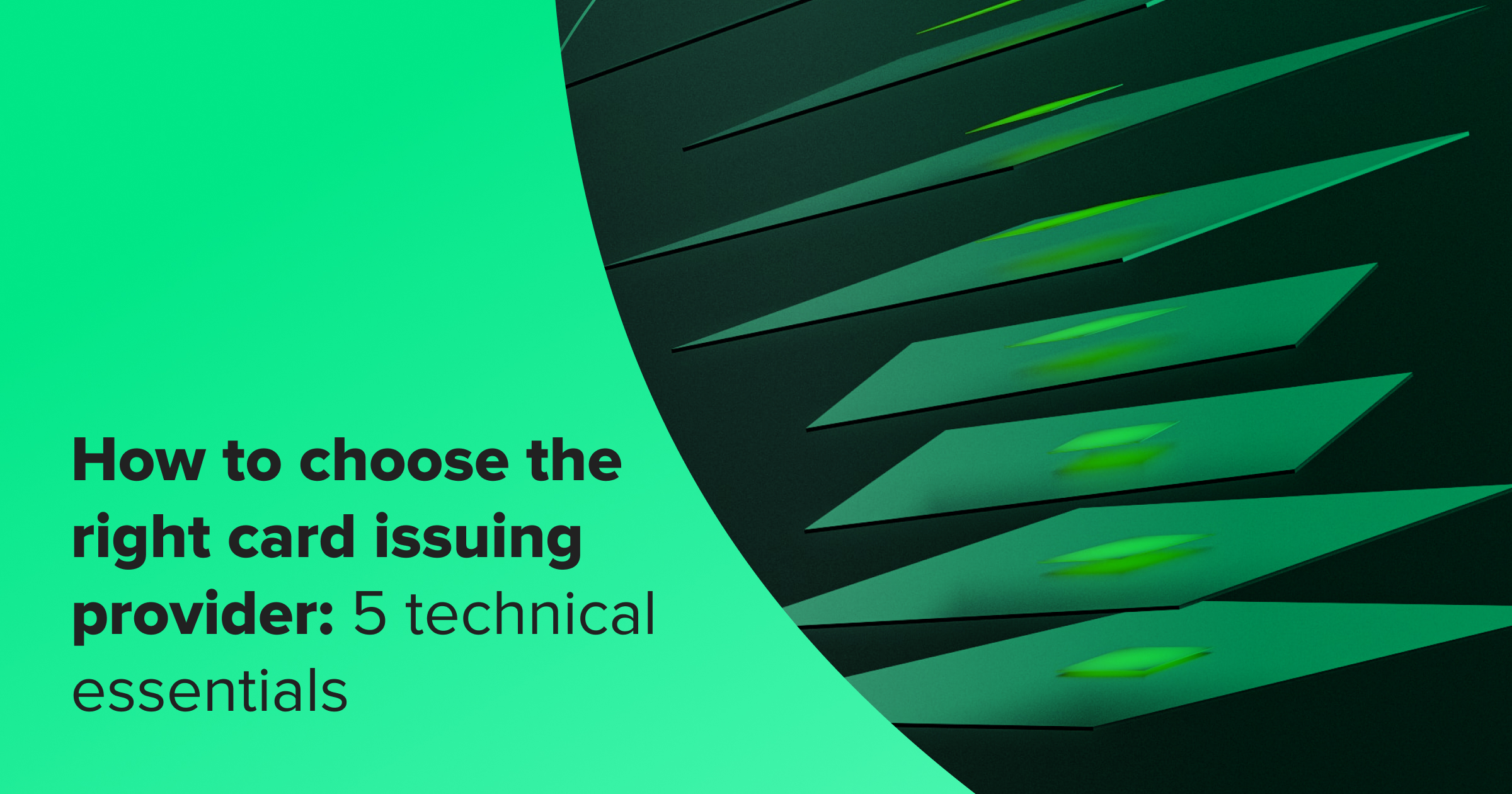 How to choose card issuing provider? | Star Insights